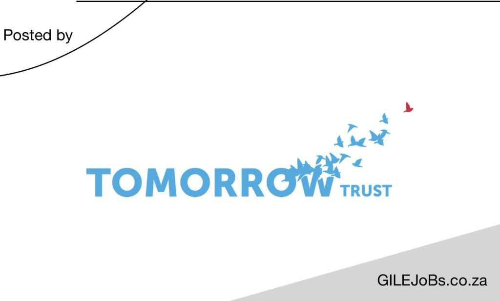 Tomorrow Trust: Graduate Internships 2025 / 2026 | GILE JoBs | South Africa
